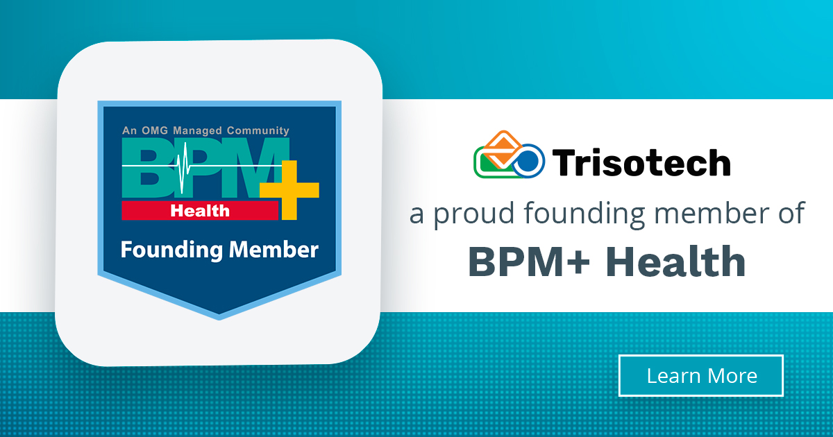 Trisotech, a proud founding member of BPM+ Health