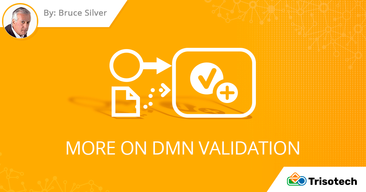 More On DMN Validation