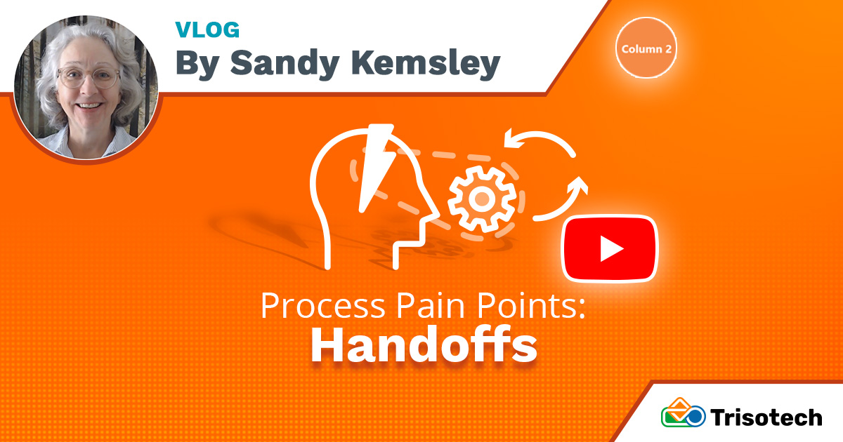 Process Pain Points: Handoffs