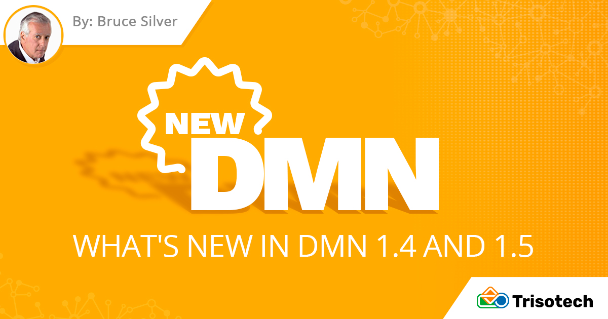 What’s New in DMN 1.4 and 1.5