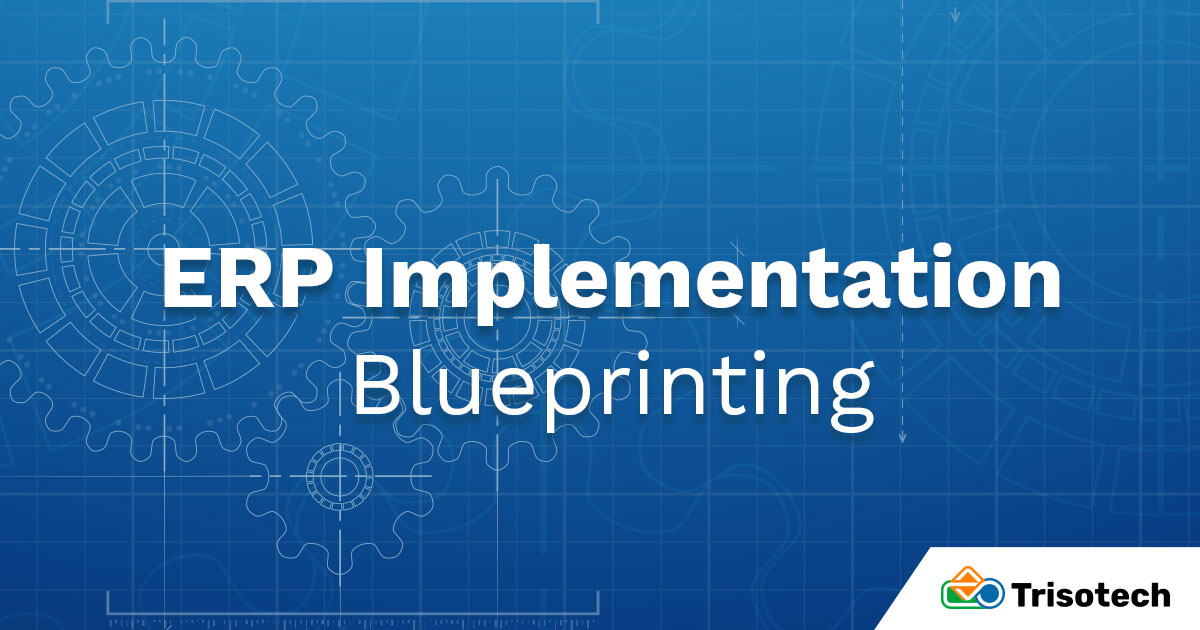 Blueprinting an ERP Implementation