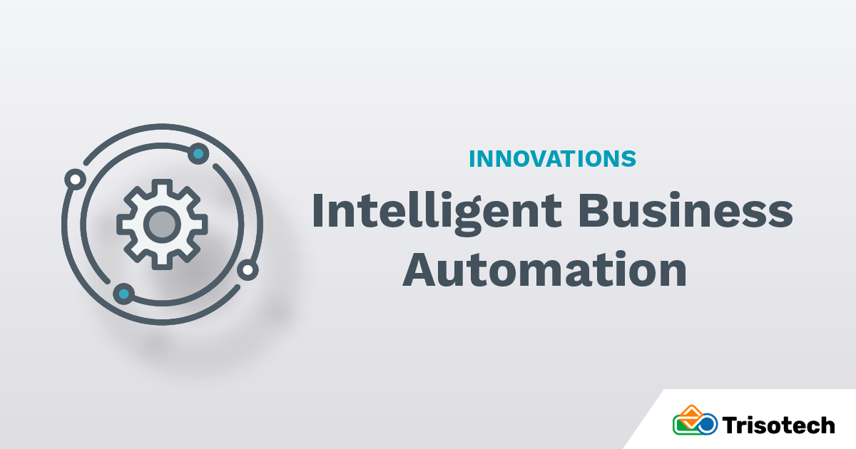 Intelligent Business Automation (IBA)