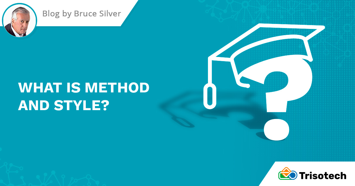 What Is Method and Style?