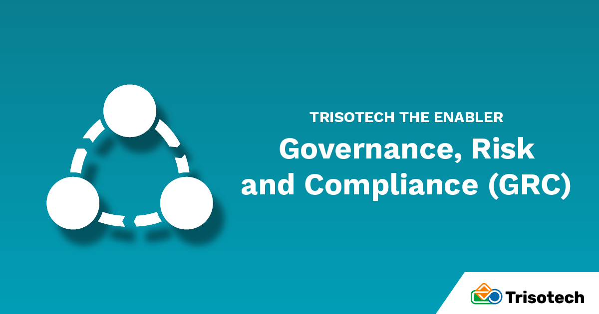 Governance, Risk and Compliance (GRC)