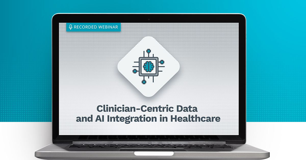 Clinician-Centric Data and AI Integration in Healthcare