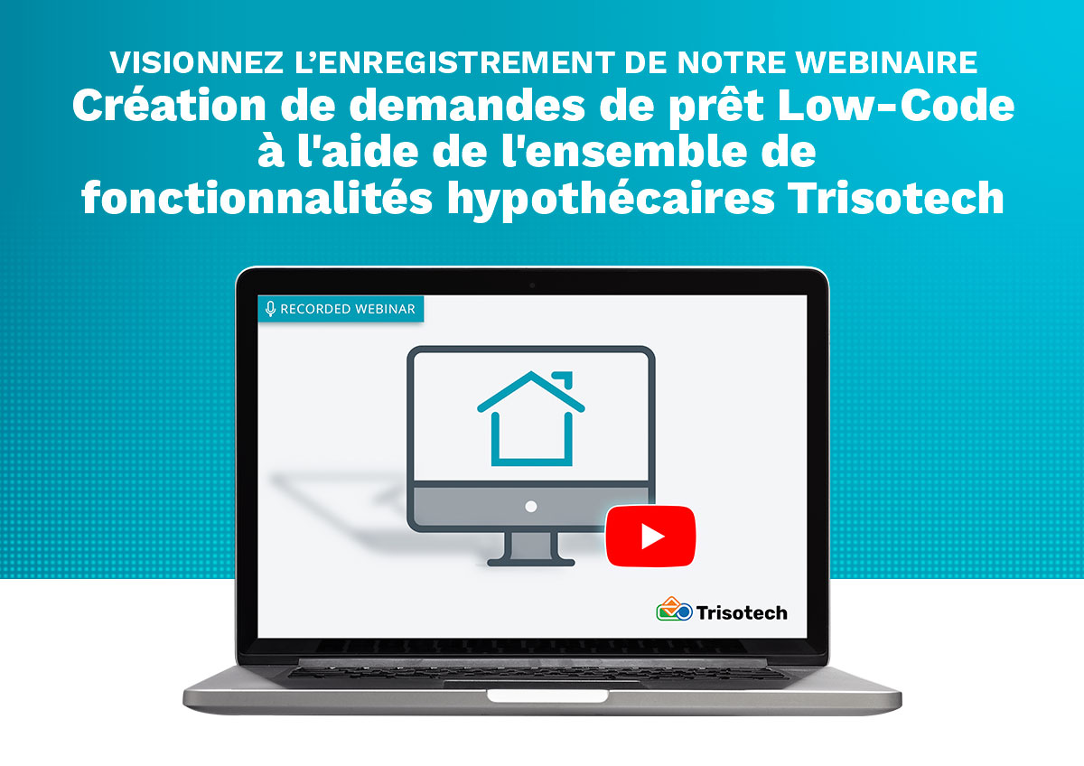 Trisotech Mortgage Feature Set (MFS)